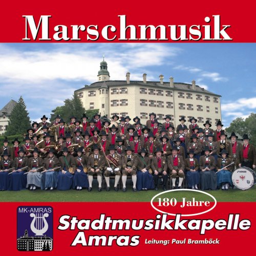 Stadtmusikkapelle Amras Innsbruck - Übers Land lyrics | Musixmatch