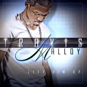 Travis Malloy lyrics | Musixmatch