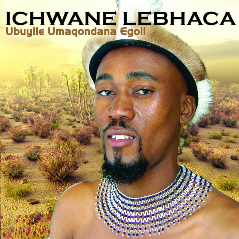 Ichwane Lebhaca - Babanga Ilifa Lyrics | Musixmatch
