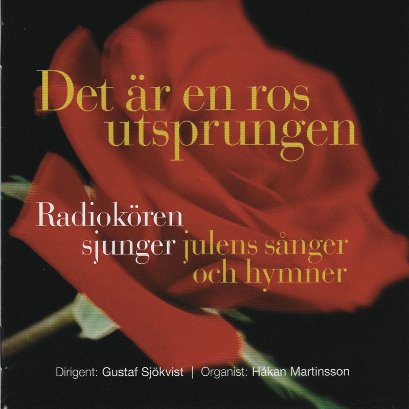 Radiokören - Det är en ros utsprungen Lyrics | Musixmatch