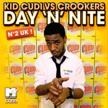 Day 'N' Nite by Kid Cudi Vs. Crookers album lyrics | Musixmatch - Song ...