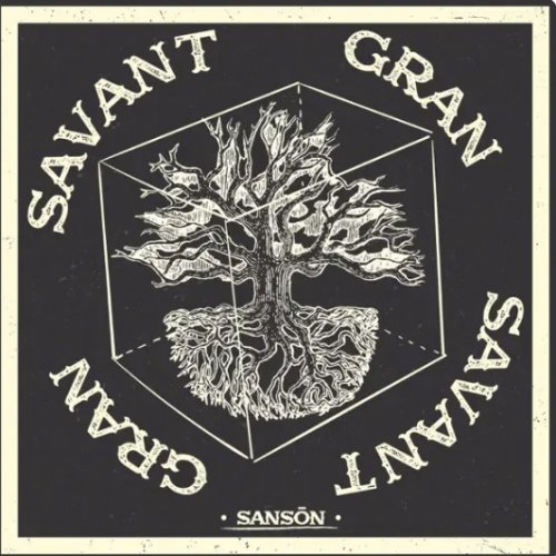 Letra de Sansón de Gran Savant | Musixmatch
