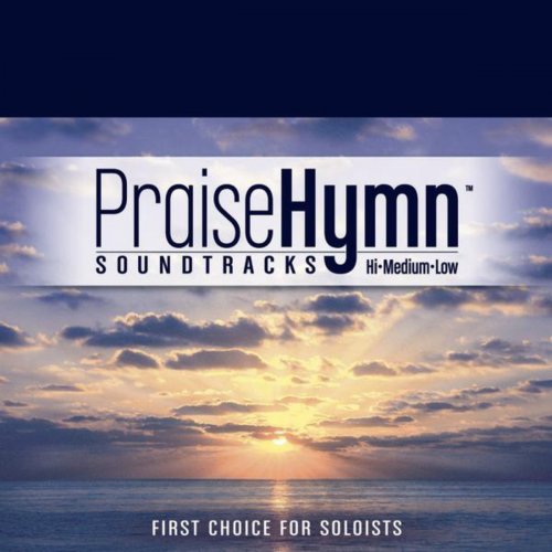 Praise Hymn - paroles de Be Lifted High (Demo) | Musixmatch