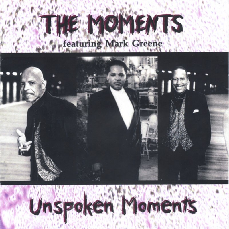 The Moments Featuring Mark Greene - Nothing Like This paroles | Musixmatch