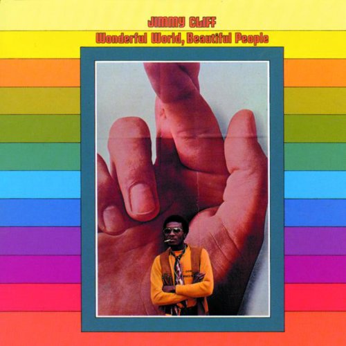 Jimmy Cliff - Wonderful World, Beautiful People - Single Version lyrics ...
