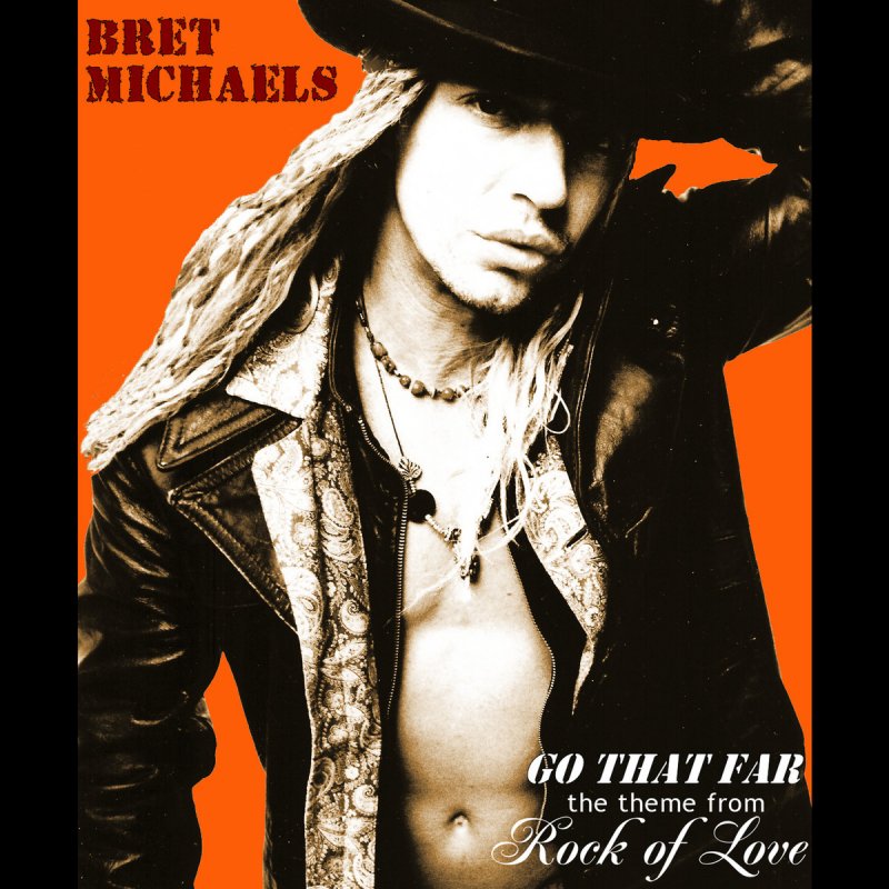 Letra De Go That Far De Bret Michaels Musixmatch letra-de-go-that-far-de-bret-michaels-musixmatch
