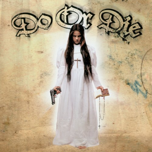 Do or Die's discography lyrics | Musixmatch