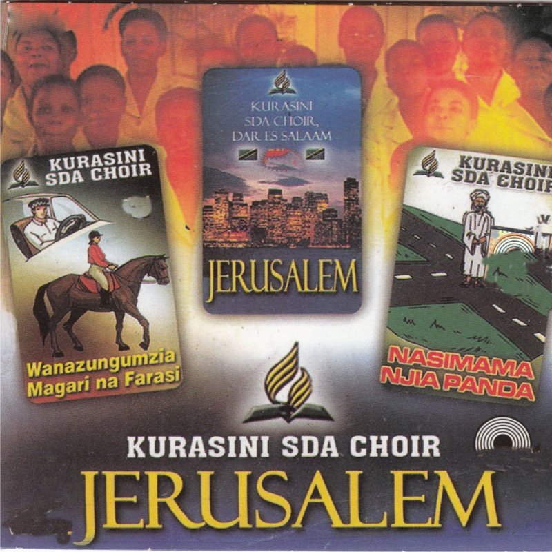 Kurasini SDA Choir - Jerusalem Lyrics | Musixmatch