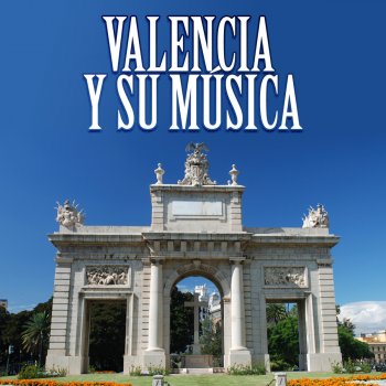 Letra de Banda Municipal de Valencia - Himno de Valencia | Musixmatch