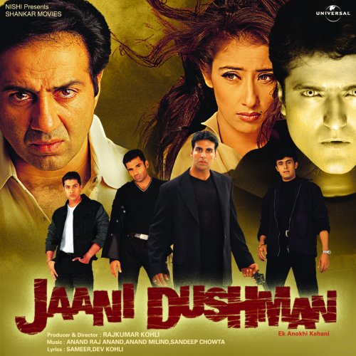 Paroles de l'album Jaani Dushman (Original Soundtrack) par Sonu Nigam, Alka Yagnik, Udit Narayan ...
