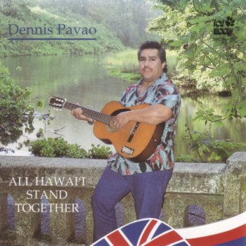 Dennis Pavao lyrics | Musixmatch