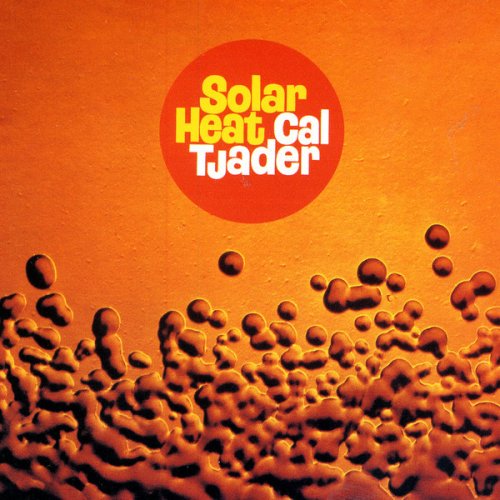 Cal Tjader, Chuck Rainey, Mike Abene, Orestes Vilató, Ray Barreto ...
