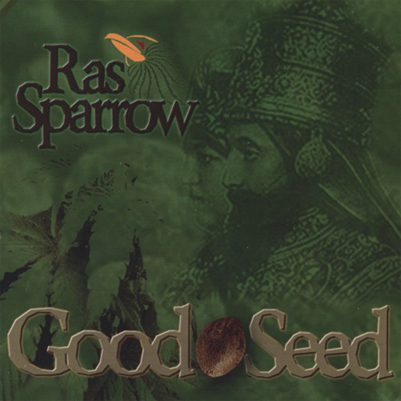 Queen Sparrow & Ras Sparrow - Good Seed (Radio Version) Lyrics | Musixmatch