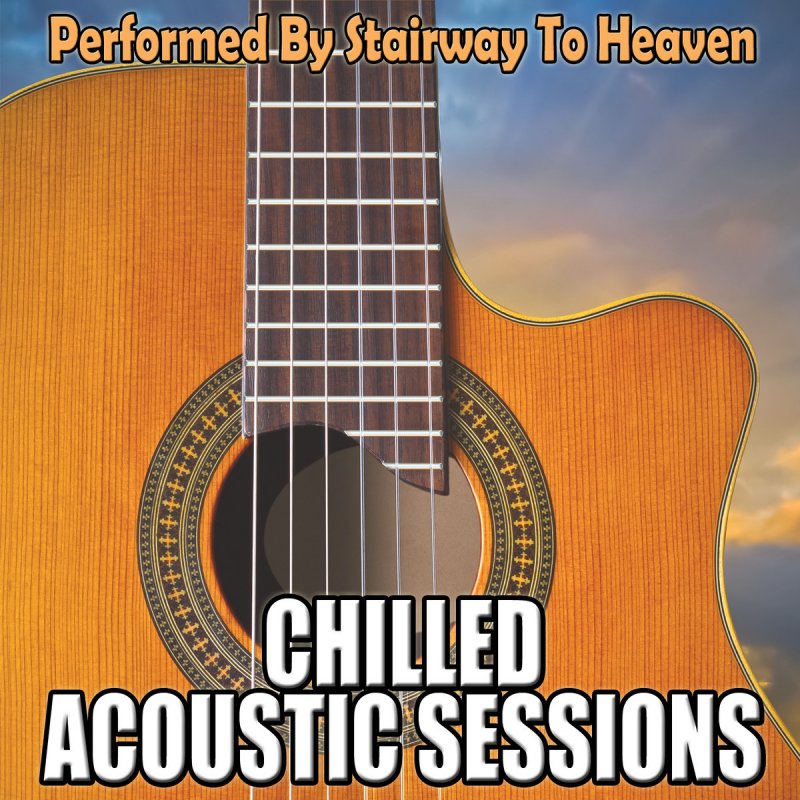 Stairway to Heaven - Hotel California (Acoustic Version) Lyrics ...