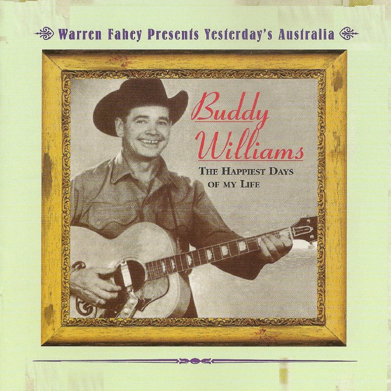 Buddy Williams - The Happiest Days of My Life Lyrics | Musixmatch