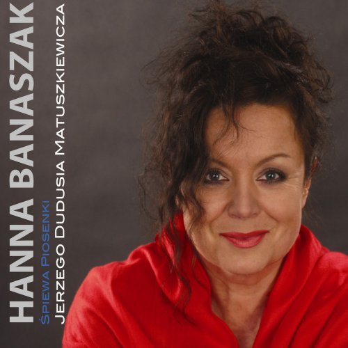Letra de Hanna Banaszak - Czterdziestolatek | Musixmatch