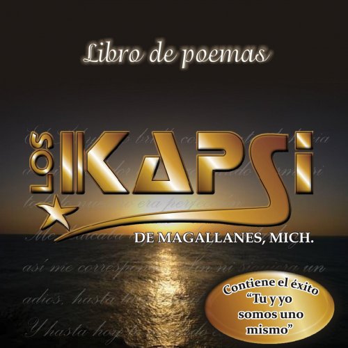 Los Kapsi - paroles de Chao, Chao Adiós | Musixmatch