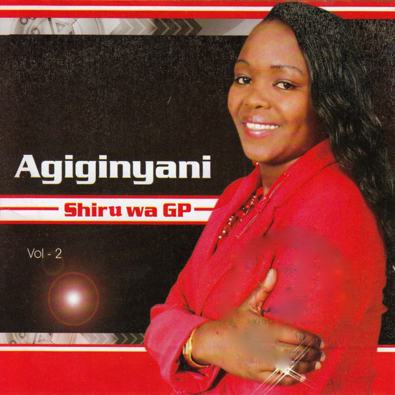 Shiru wa GP - Agiginyani Lyrics | Musixmatch