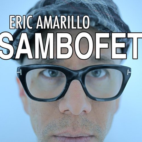 Eric Amarillo - Sambofet (Radio Edit) Lyrics | Musixmatch
