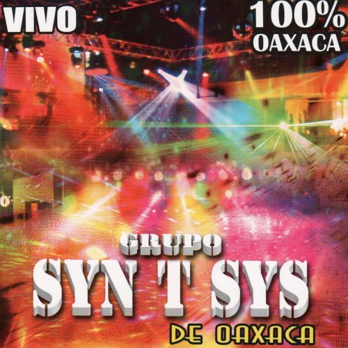 Grupo Syn T Sys De Oaxaca - Corazón Corazón lyrics | Musixmatch