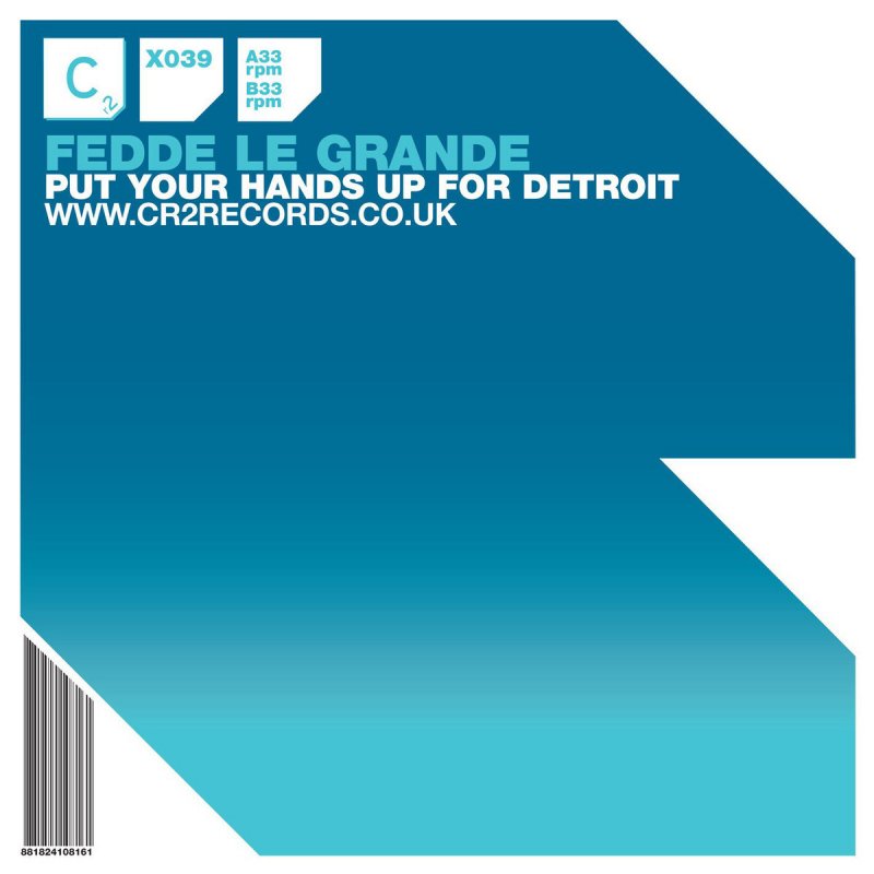 Fedde Le Grand - Put Your Hands Up For Detroit Lyrics | Musixmatch