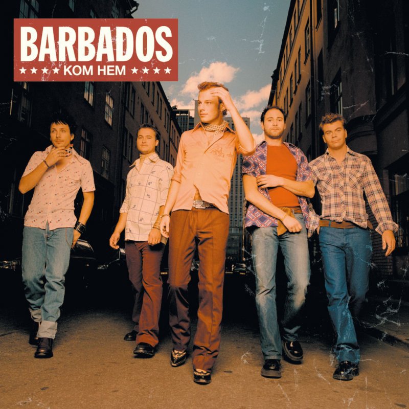 Barbados - Kom Hem Lyrics | Musixmatch