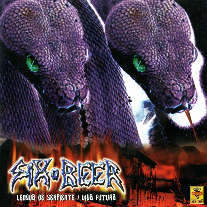 Six Beer - Lengua de Serpiente Lyrics | Musixmatch