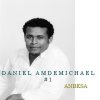 Daniel Amdemichael lyrics | Musixmatch
