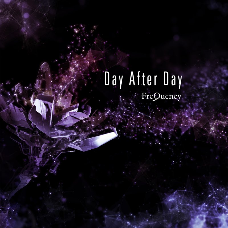 FreQuency Day After Day Lyrics Musixmatch FreQuency Day After Day Lyrics Musixmatch