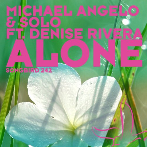 Michael Angelo, Solo, Denise Rivera - Alone (Ashley Wallbridge Dub Remix) lyrics | Musixmatch