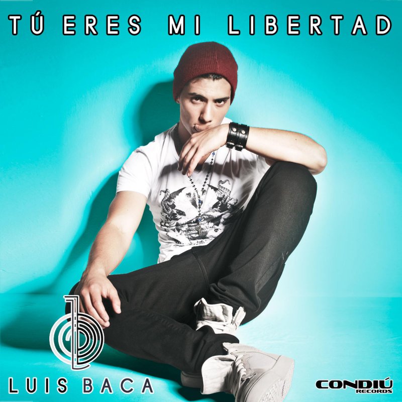 Letra de Tú Eres Mi Libertad de Luis Baca | Musixmatch