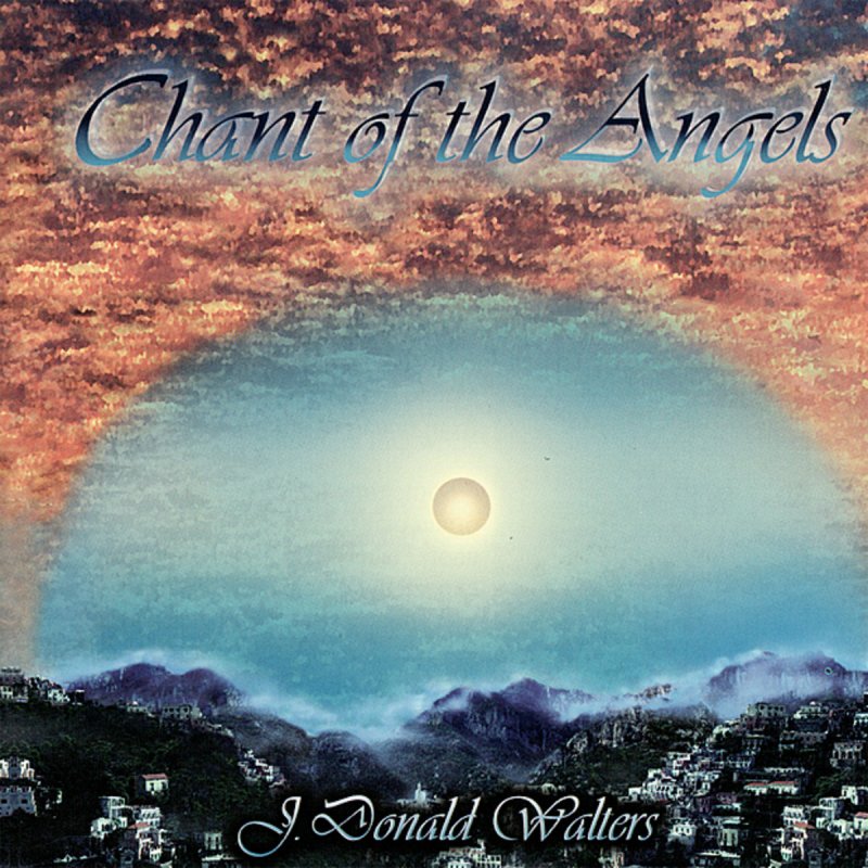 Letra de Chant of the Angels, Part 1 - Choir de J. Donald Walters ...