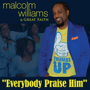 Malcolm Williams & Great Faith lyrics | Musixmatch