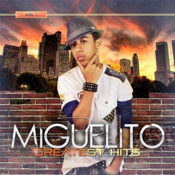 Letras de Miguelito | Musixmatch