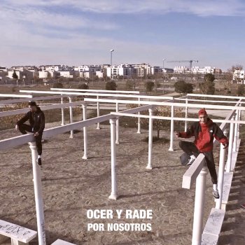 Ocer y Rade - paroles de Por Nosotros | Musixmatch