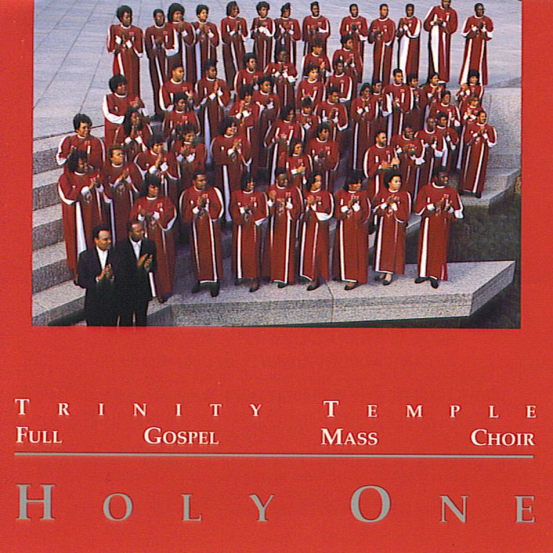 Trinity Temple Full Gospel Mass Choir - Holy One Lyrics | Musixmatch