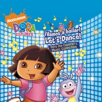 !Vamos a Bailar! Let's Dance! the Dora the Explorer Music Collection by ...