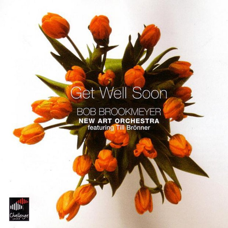 Bob Brookmeyer feat. New Art Orchestra & Till Brönner - Get Well Soon ...