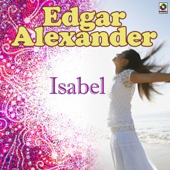 Letras de Edgar Alexander | Musixmatch