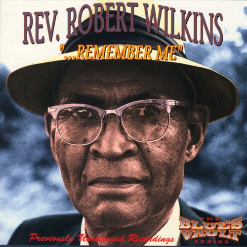 Rev. Robert Wilkins - Jesus Said If You Go lyrics | Musixmatch