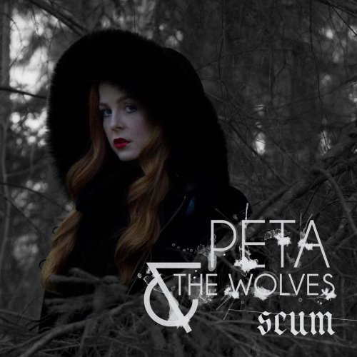 Letra de Peta & The Wolves - Scum (Luke Million Remix) | Musixmatch