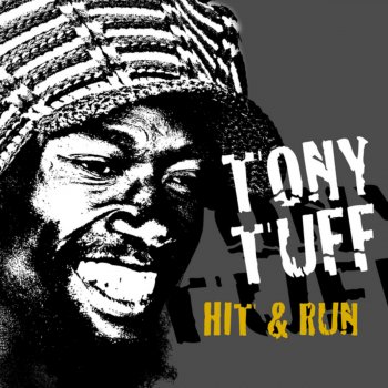 Tony Tuff lyrics | Musixmatch