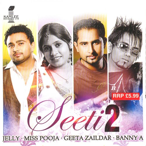Miss Pooja & Geeta Zaildar - Seeti 2 lyrics | Musixmatch
