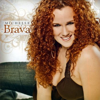 Letras de Michelle Brava | Musixmatch