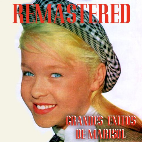 MARISOL - La Virgen y el pañal - Remastered lyrics | Musixmatch