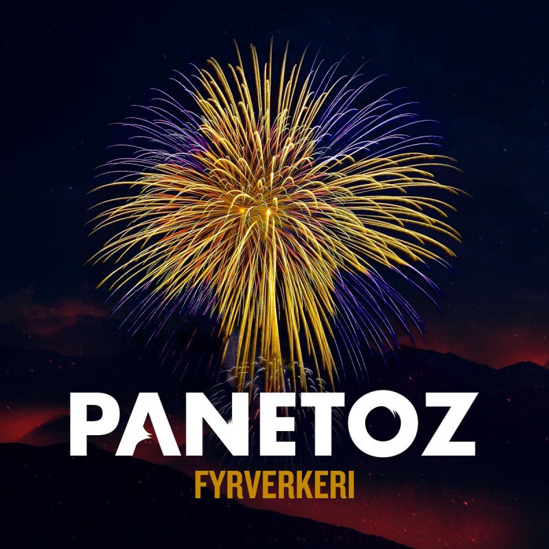 Panetoz - Fyrverkeri Lyrics | Musixmatch