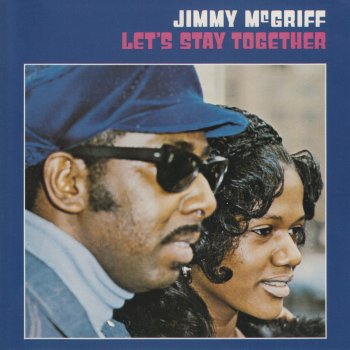 Jimmy McGriff - Let's Stay Together lyrics | Musixmatch
