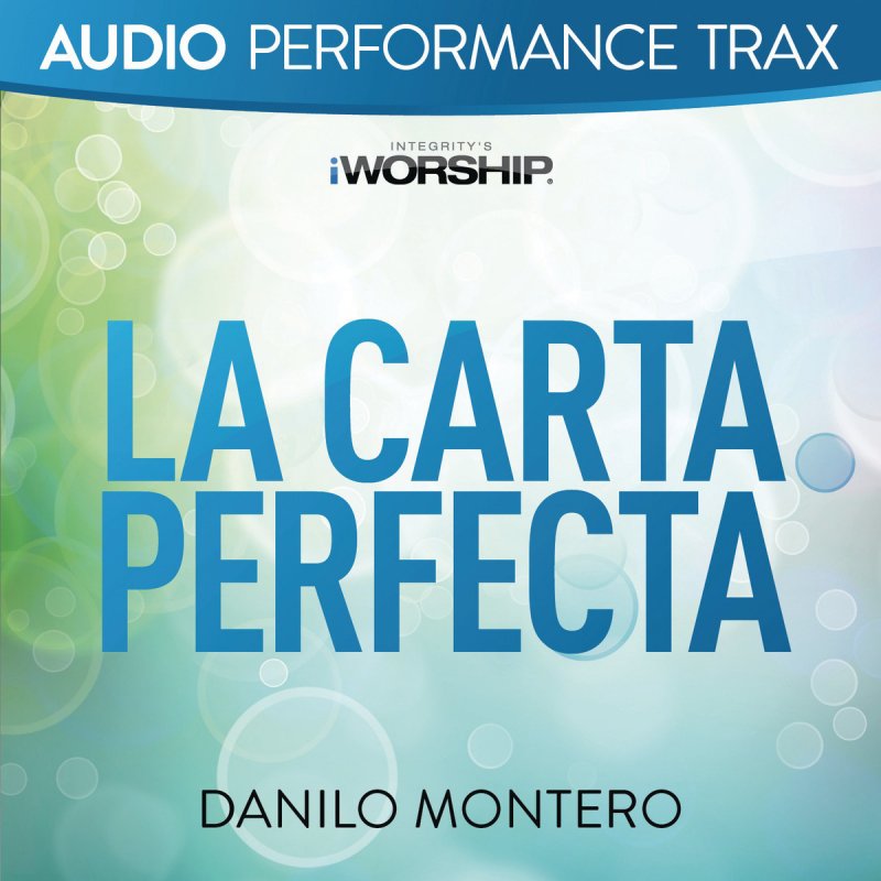 Letra de La Carta Perfecta (Original Recording Demonstration) de Danilo Montero | Musixmatch