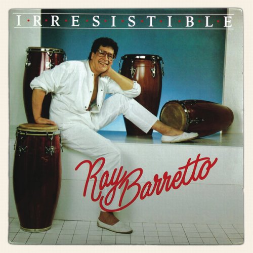 Letra de Ray Barretto - Irresistible | Musixmatch
