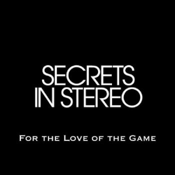 secrets in stereo